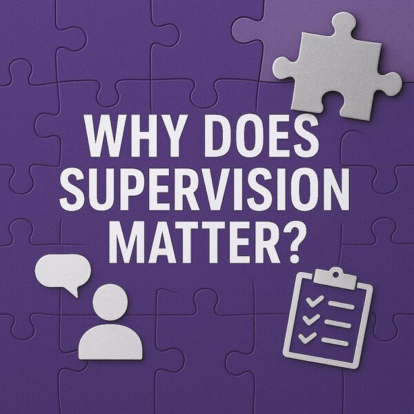 What is supervision and why does it matter? - jigsaw coach